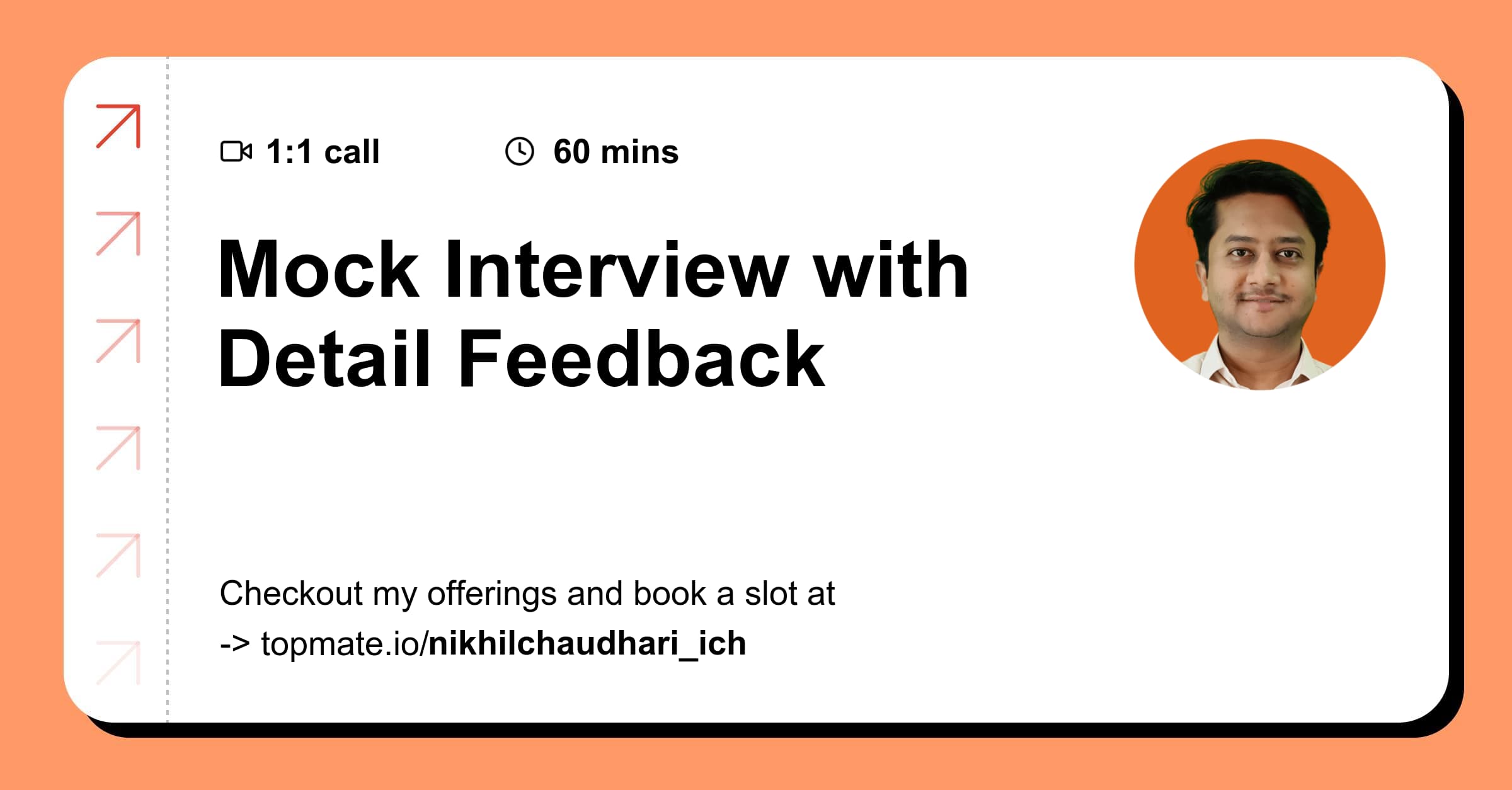 Mock Interview & Get Detailed Feedback with Nikhil Chaudhari